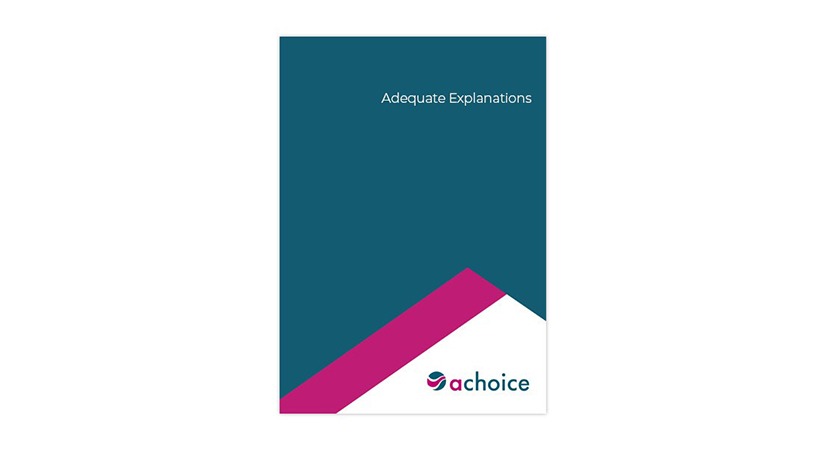 Adequate Explanations - A Choice
